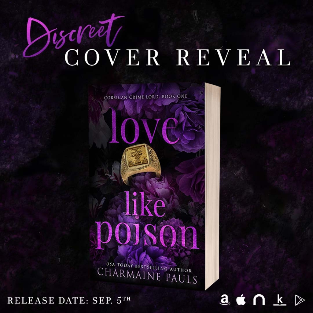 Discreet Cover Reveal for LOVE LIKE POISON - Charmaine Pauls
